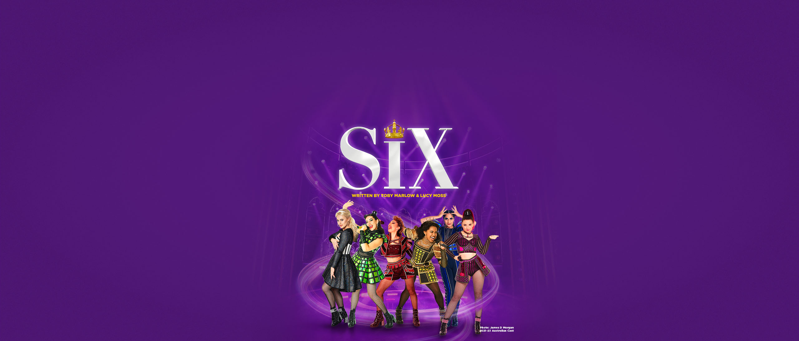 SIX the Musical - Queensland Performing Arts Centre (QPAC)